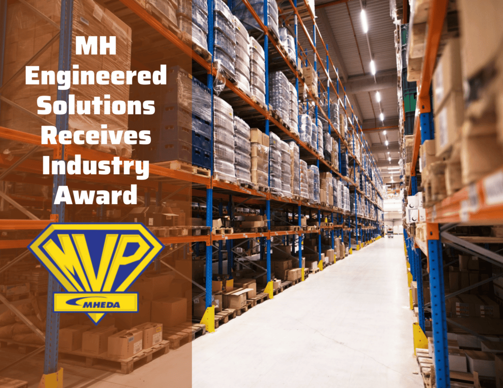 MH Engineered Solutions Receives Industry Award - MH Equipment