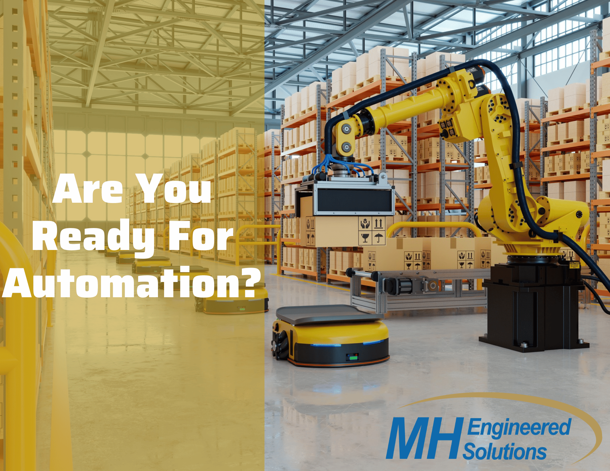 Are You Ready For Automation? - MH Equipment